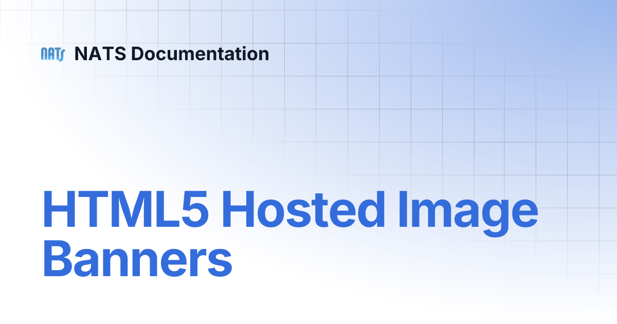 HTML5 Hosted Image Banners | NATS Documentation