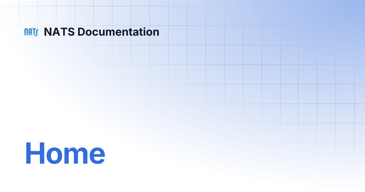 Home | NATS Documentation